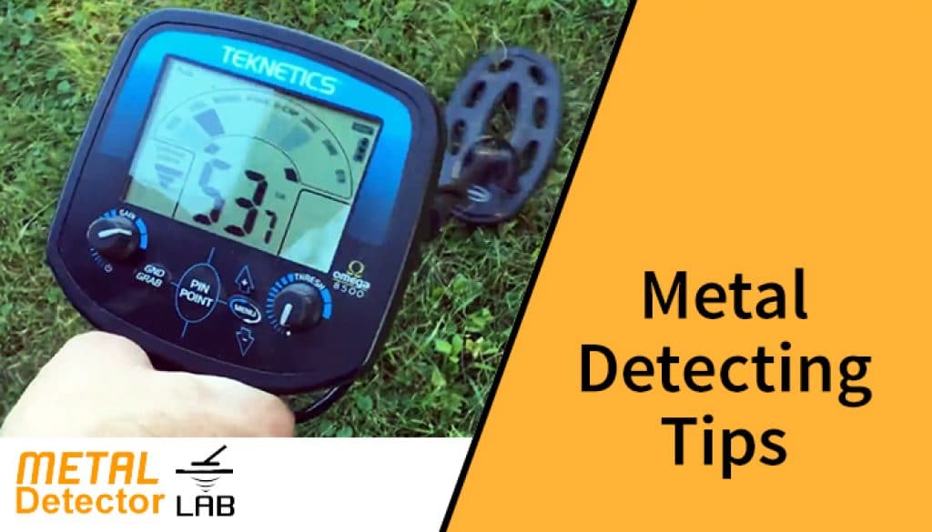 Metal Detecting Tips & Tricks